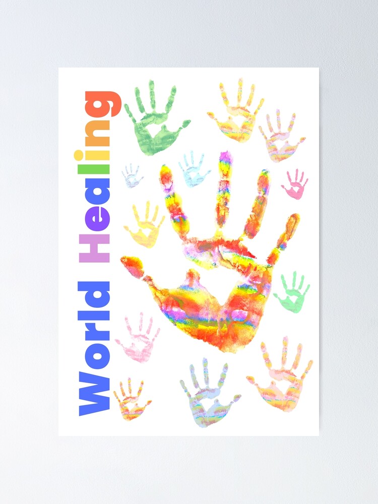 "Colourful Colorful Rainbow Handprints World Healing" Poster for Sale ...
