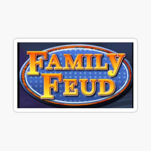 "Family Feud" Sticker by OliveEason | Redbubble