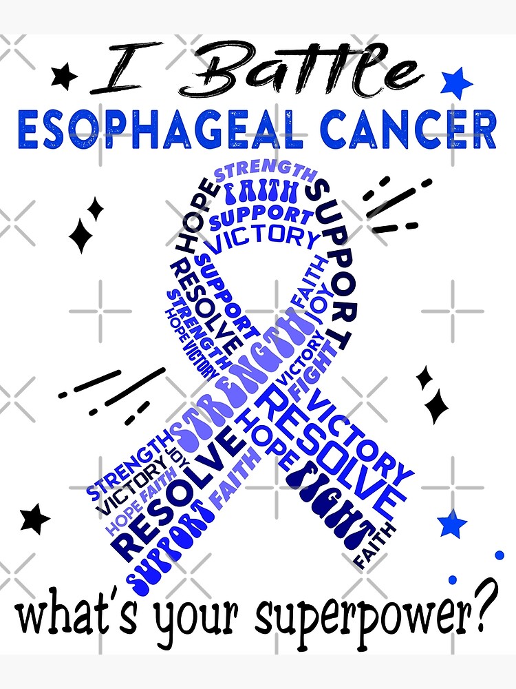 "Esophageal Cancer Warrior, I Battle Esophageal Cancer What's Your ...