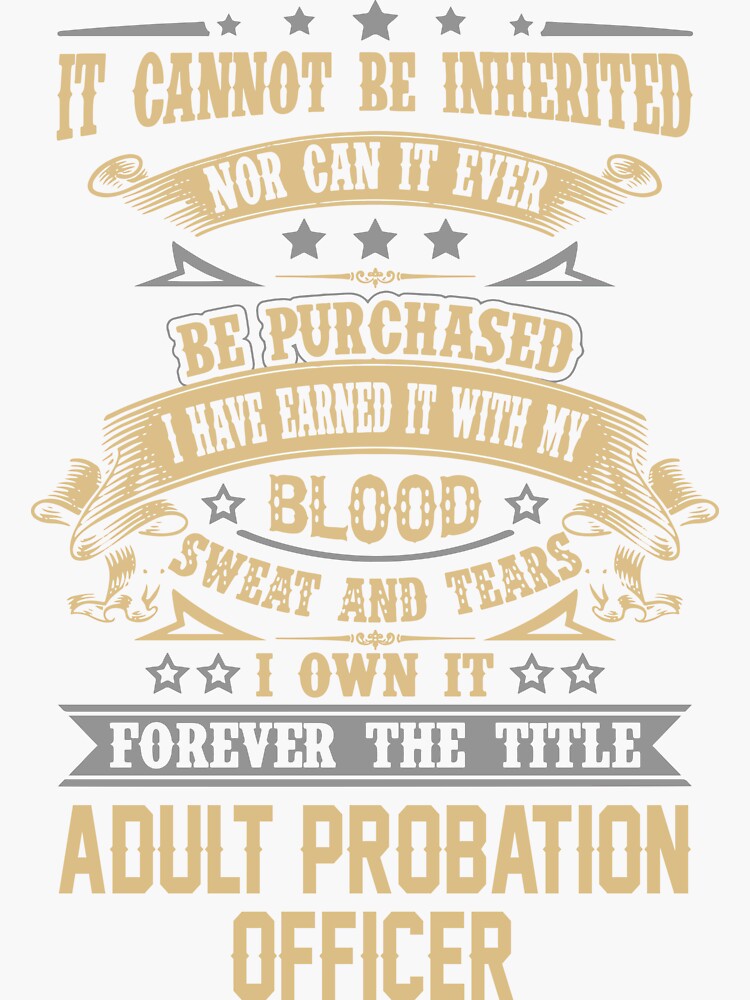 "Adult Probation Officer T Shirt - Forever The Title Job Gift Item Tee ...