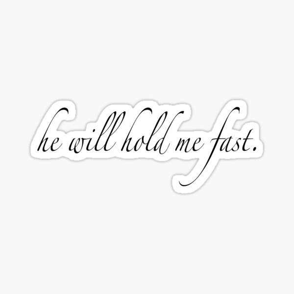 Hold Fast Stickers | Redbubble