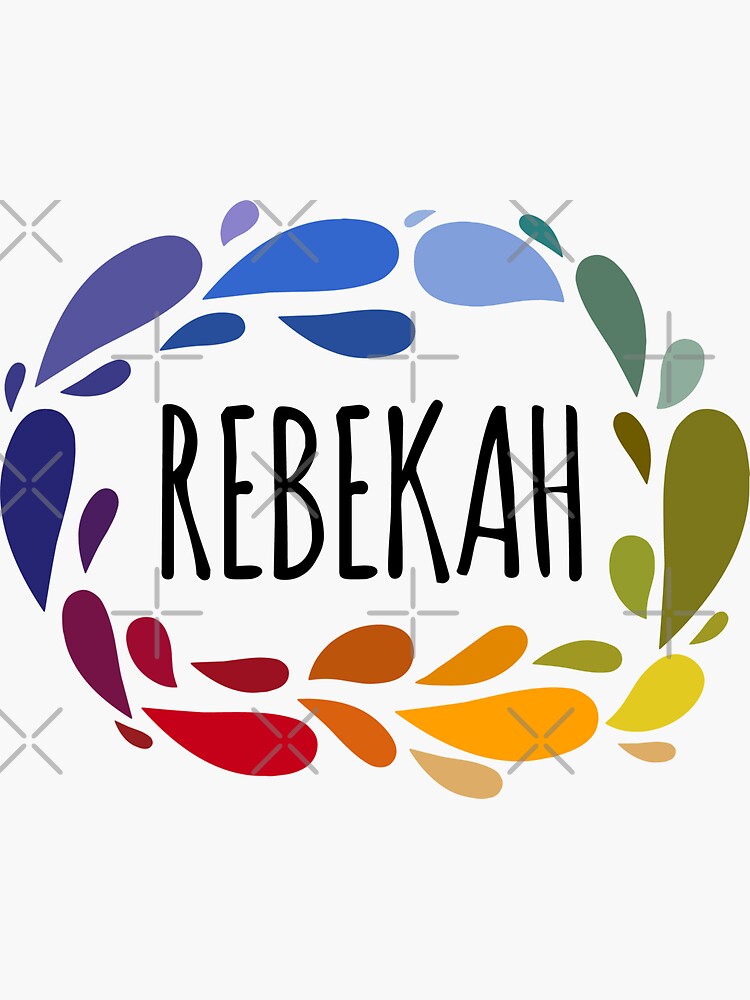 "Rebekah Name Cute Colorful Gift Named Rebekah" Sticker by kindxinn ...