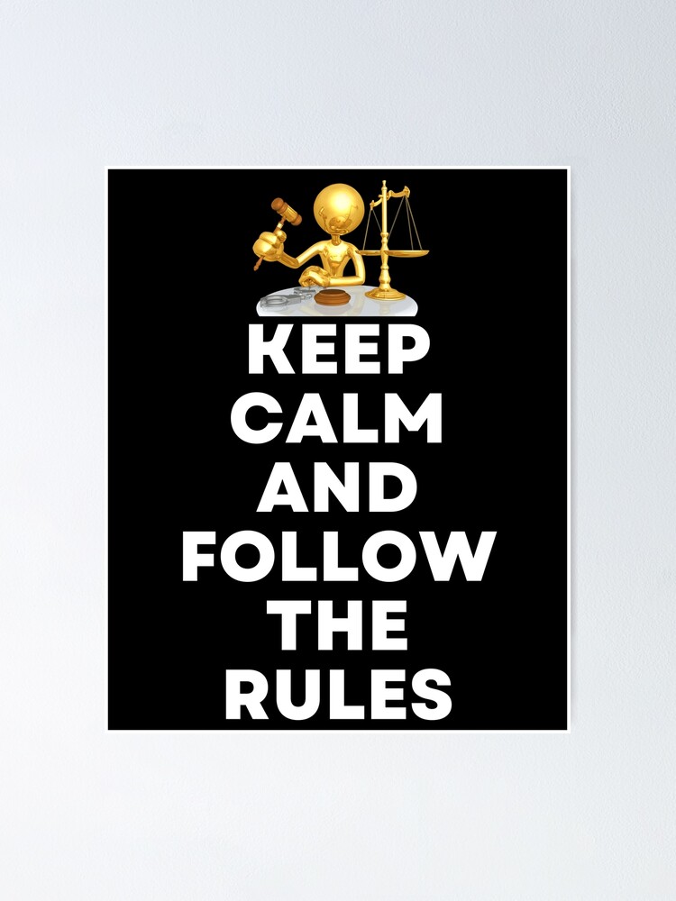 Póster «Mantén la calma y sigue las reglas | Gráfico de texto ...