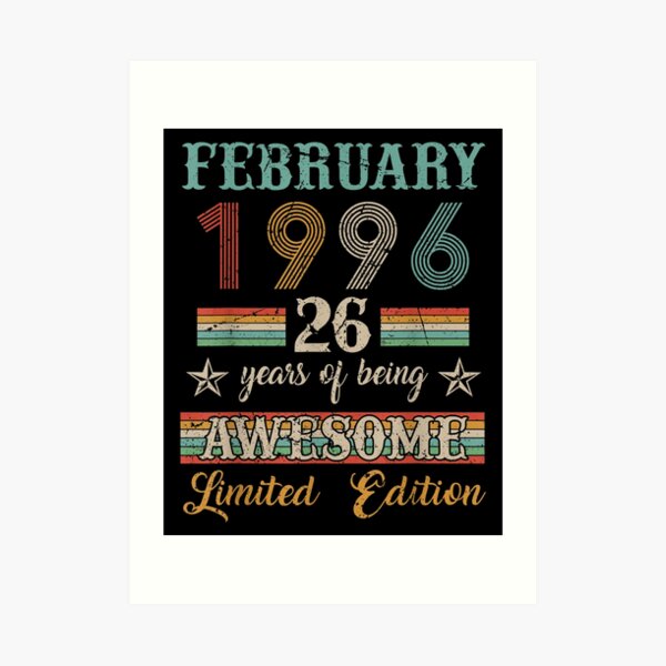 "26 Years Old 26th Birthday Decoration Vintage February 1996 " Art ...