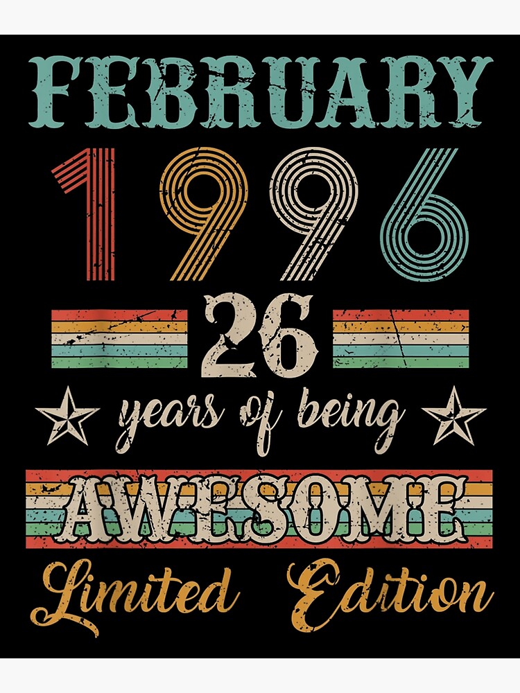 "26 Years Old 26th Birthday Decoration Vintage February 1996 " Art ...