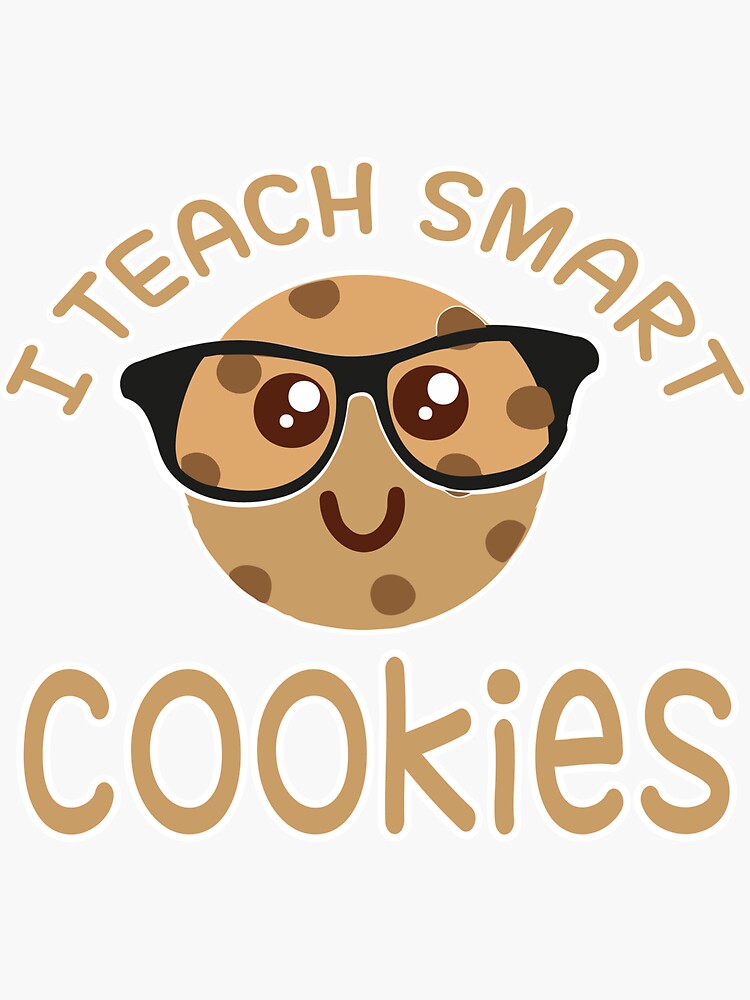 " Funny Teacher, I Teach Smart Cookies,Funny Teacher Gift, Teacher ...