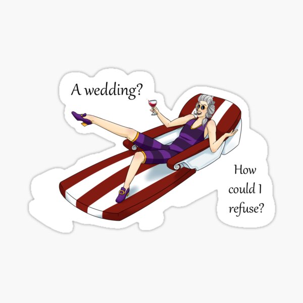 "How could I refuse?" Sticker by CrowInk | Redbubble