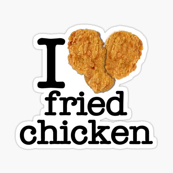 Chicken Fried Stickers | Redbubble