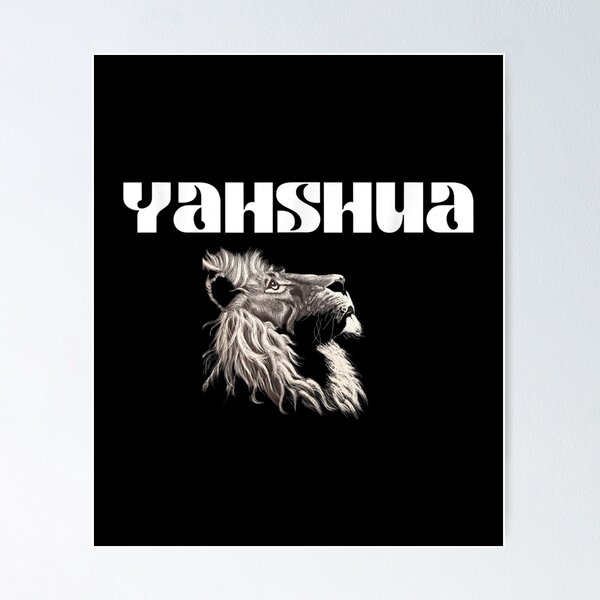 "Yahshua Hebrew Name Of The Messiah " Poster for Sale by aprilsav ...