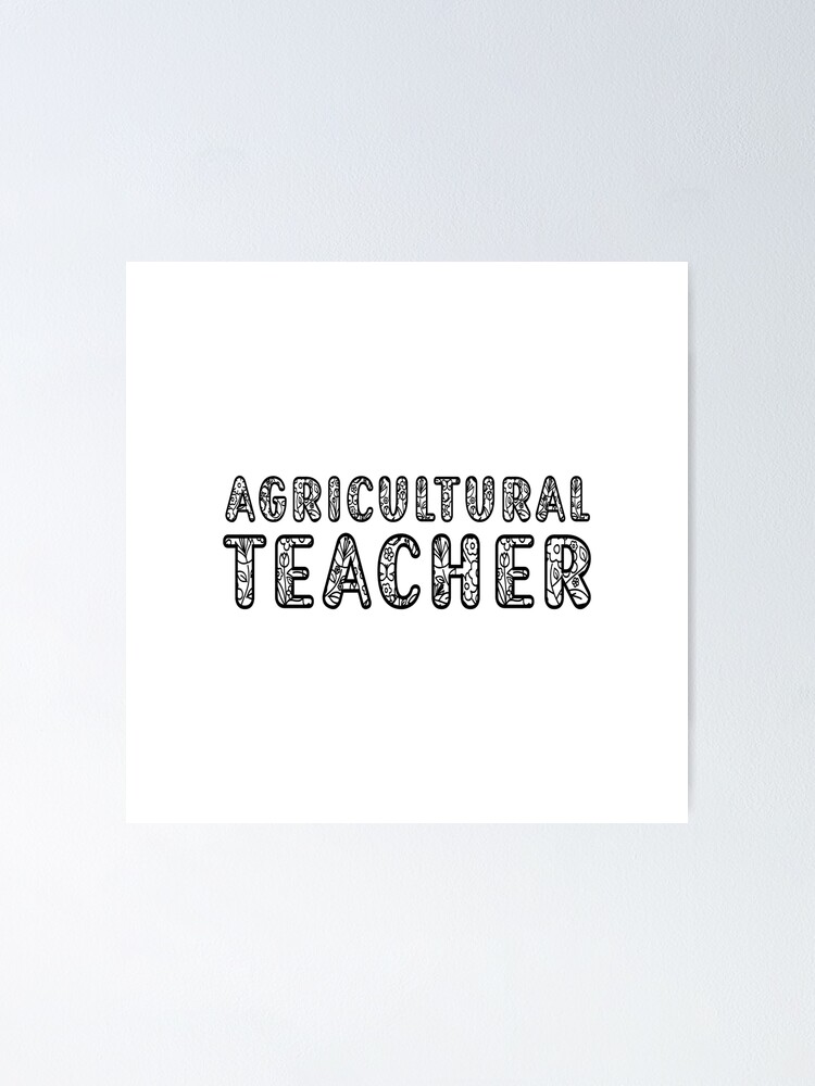 "Agriculture Teacher Gift" Poster for Sale by Elgadi | Redbubble