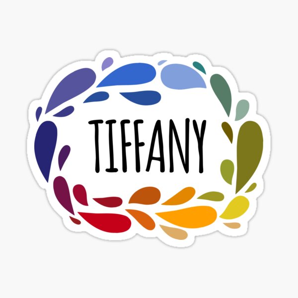 "Tiffany Name Cute Colorful Gift Named Tiffany" Sticker by kindxinn ...