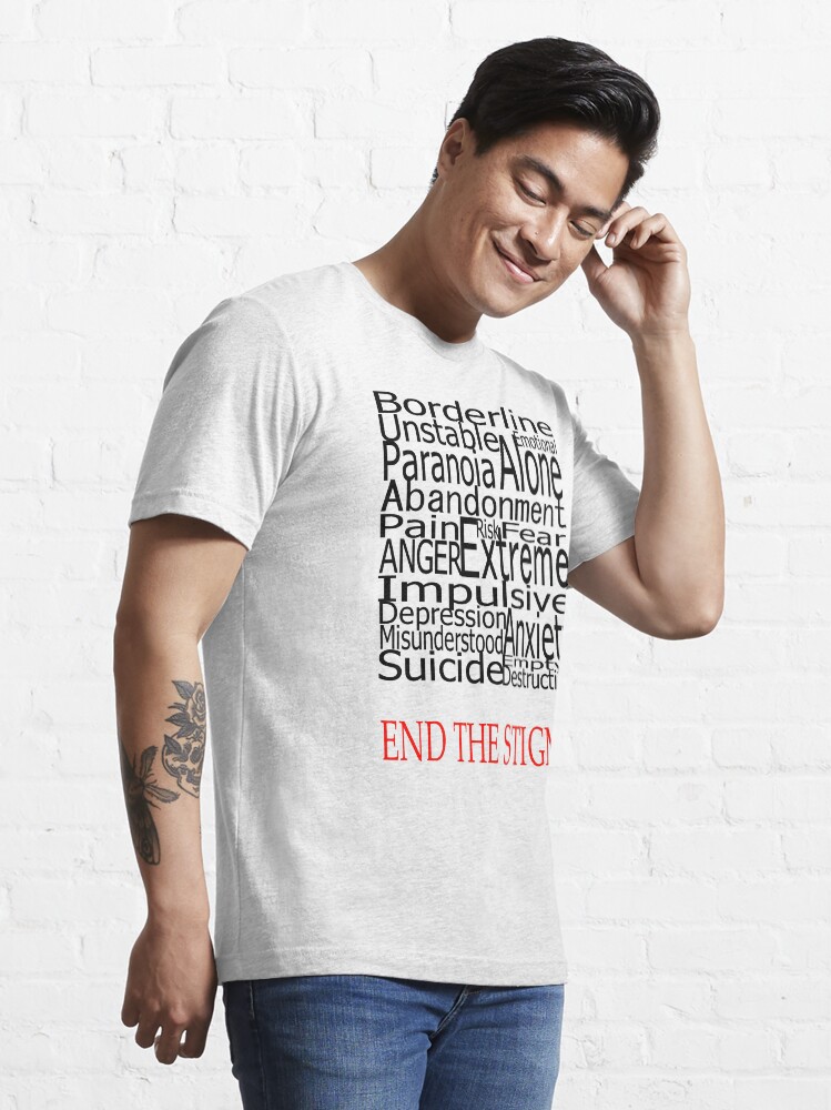 "End The Stigma - Borderline Personality Disorder" T-shirt for Sale by ...