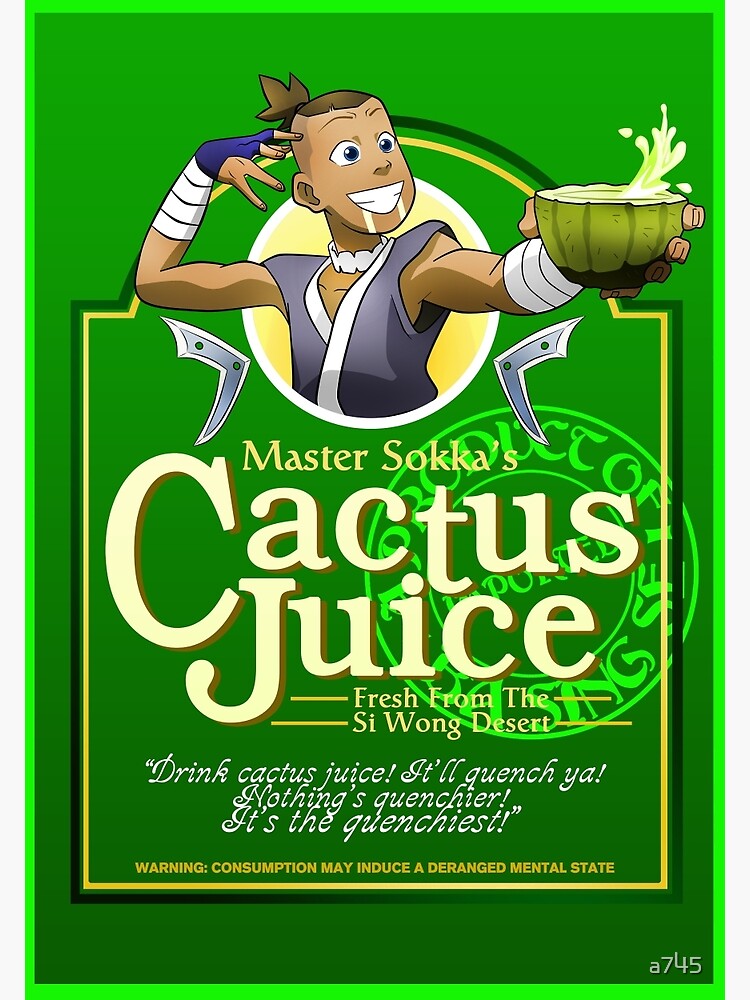 "Master Sokka's Cactus Juice" Photographic Print for Sale by a745 ...