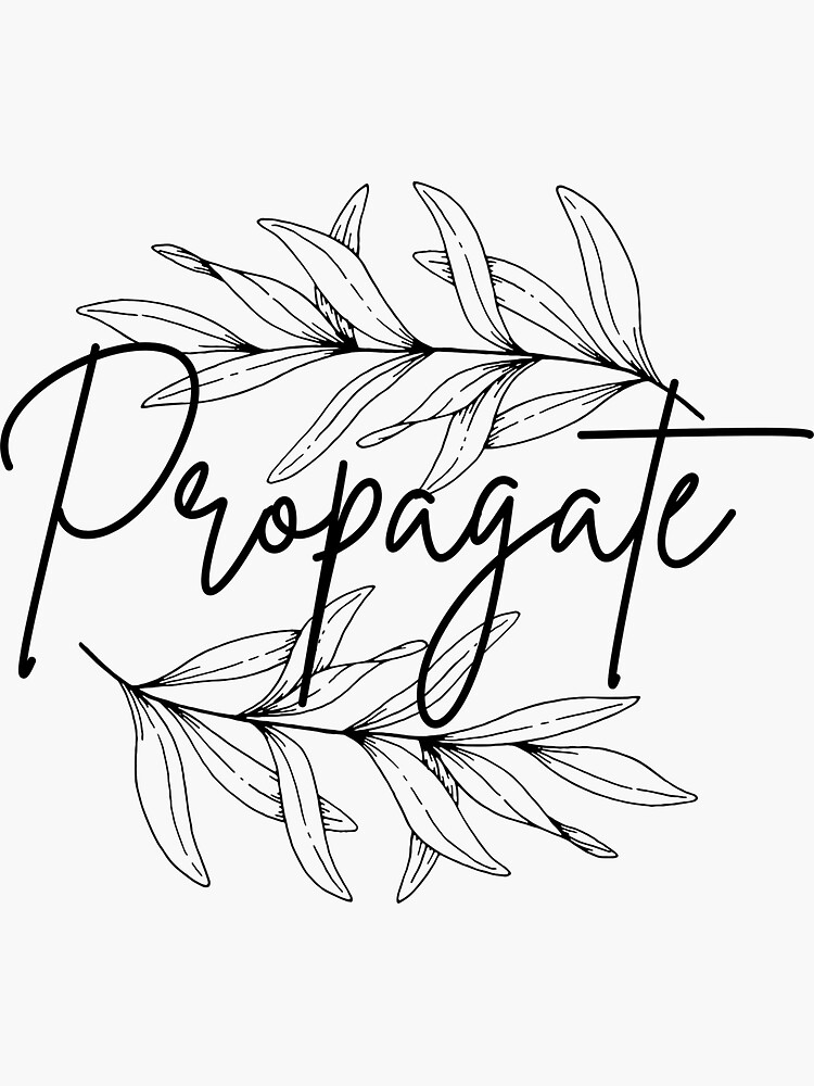 "Propagate" Sticker by Samula | Redbubble