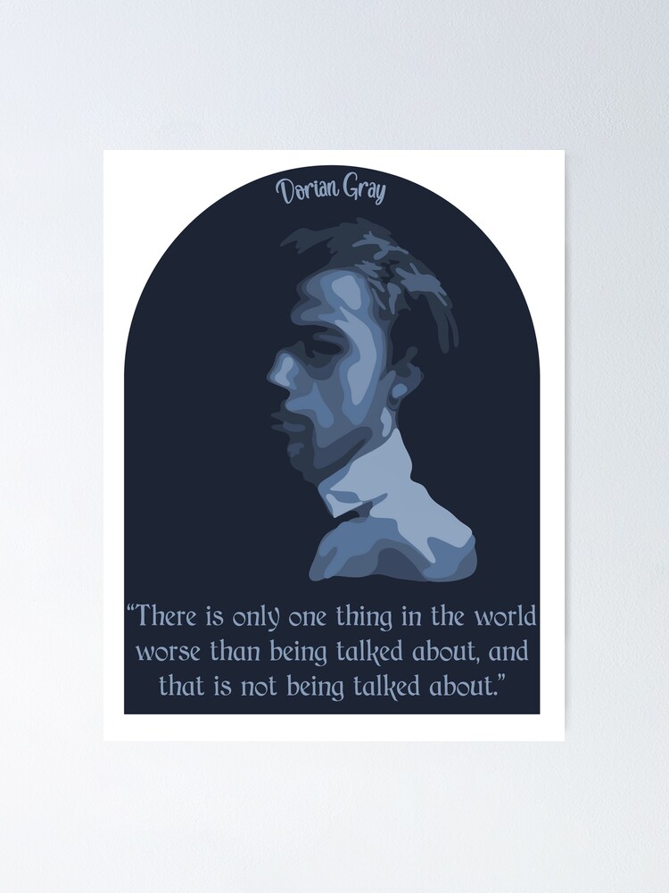 "Dorian Gray Portrait and Quote" Poster for Sale by unhingedheather ...