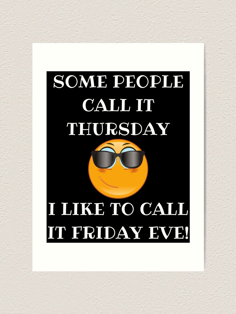 "Thursday Meme Funny. Happy Thursday Meme" Art Print for Sale by ...