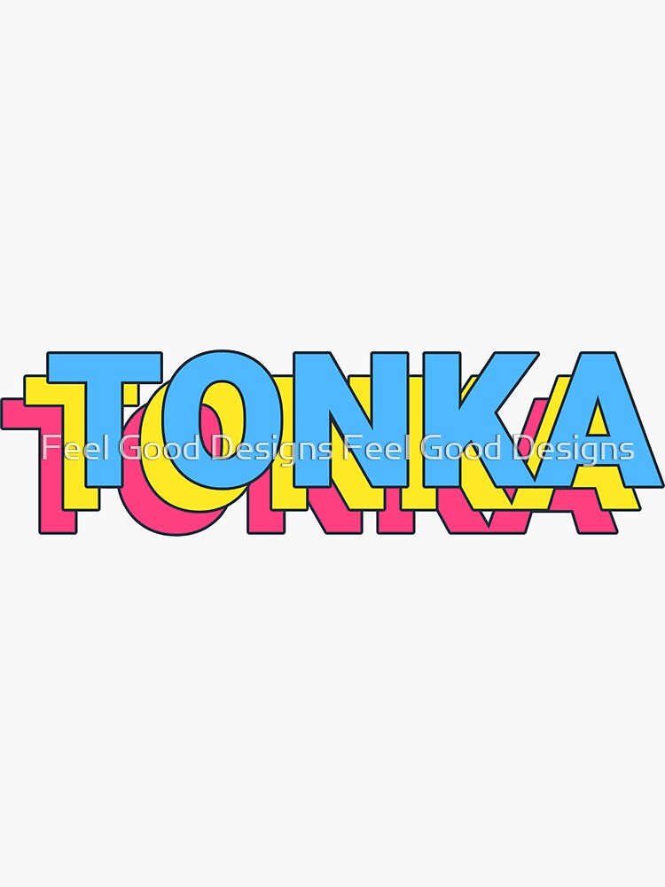 "Tonka " Sticker by Thriven | Redbubble