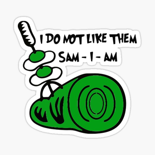 Sticker « Dr. Seuss svg, Green eggs ham svg, I do not like them Sam I ...