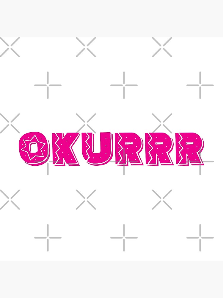 "OKURRR" Poster for Sale by jaylesston | Redbubble
