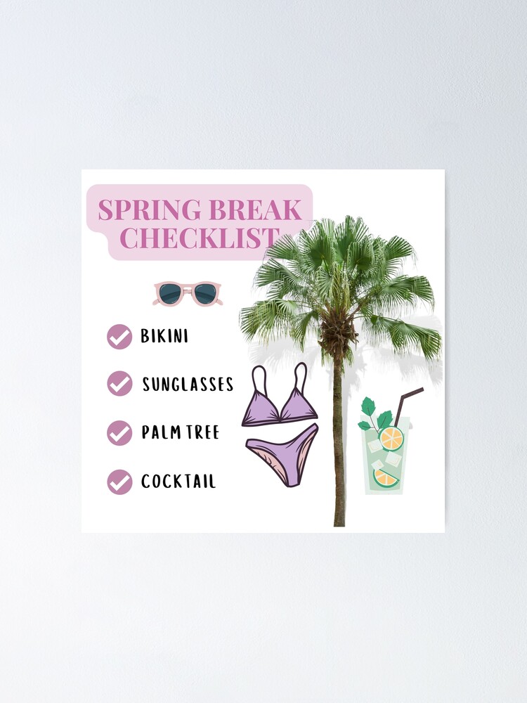"spring break fun essentials check list design" Poster for Sale by ...