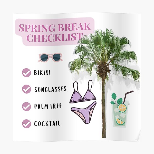 "spring break fun essentials check list design" Poster for Sale by ...