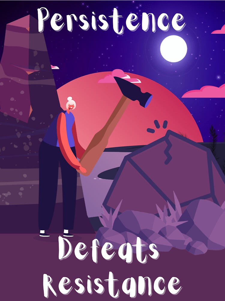 "Persistence Beats Resistance Motivational Inspirational Affirmation ...