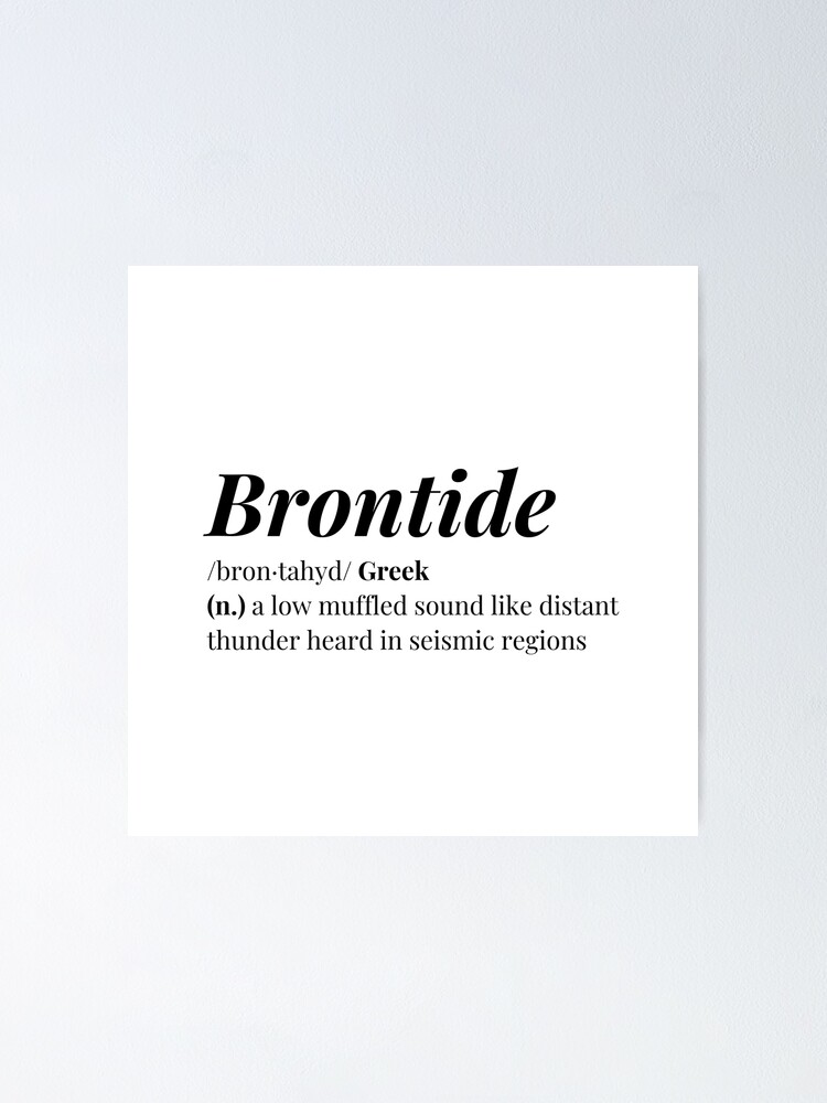 "Brontide Word Definition " Poster for Sale by SkyeStLouis | Redbubble