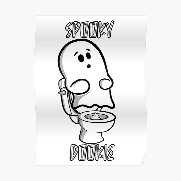 "Spooky Dookie Ghost Toilet " Poster for Sale by ArtByNabes | Redbubble