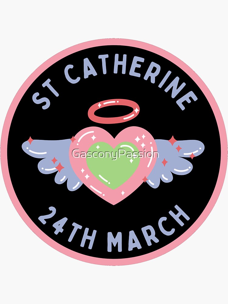 "Saint Catherine, 24th March" Sticker by GasconyPassion | Redbubble