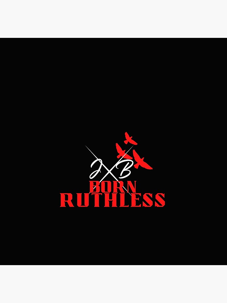 "Born Ruthless Logo" Poster for Sale by Jailburd | Redbubble