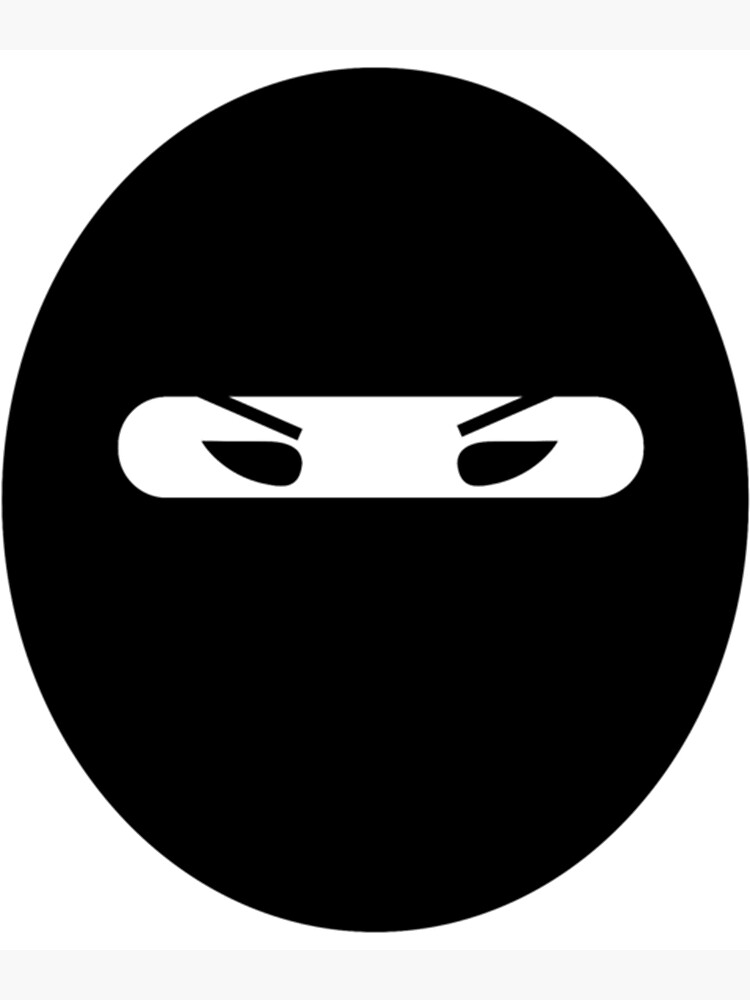 Ninja Face Poster For Sale By Maddoalexis Redbubble