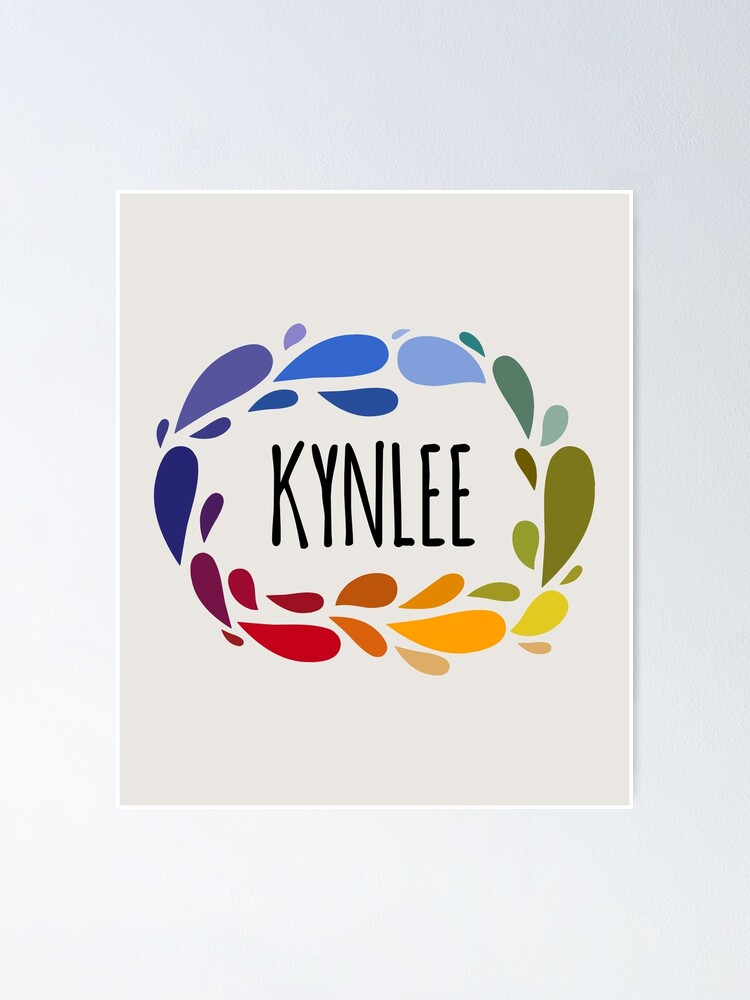 "Kynlee Name Cute Colorful Gift Named Kynlee" Poster by kindxinn ...