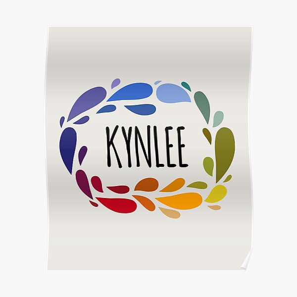 "Kynlee Name Cute Colorful Gift Named Kynlee" Poster by kindxinn ...