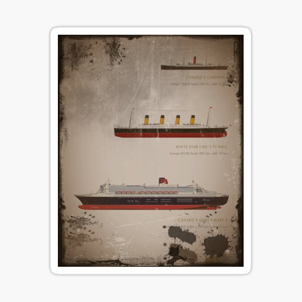 "RMS Titanic Carpathia and Queen Mary" Sticker for Sale by dianegaddis ...