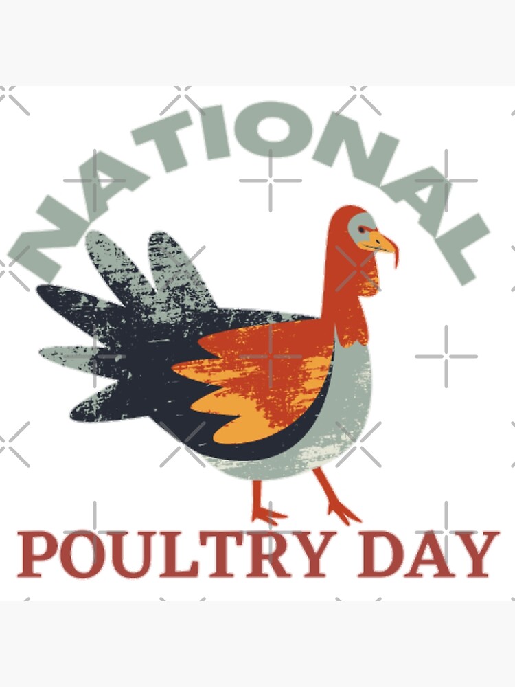 "NATIONAL POULTRY DAY| POULTRY DAY | POULTRY CHICKEN " Poster by ...