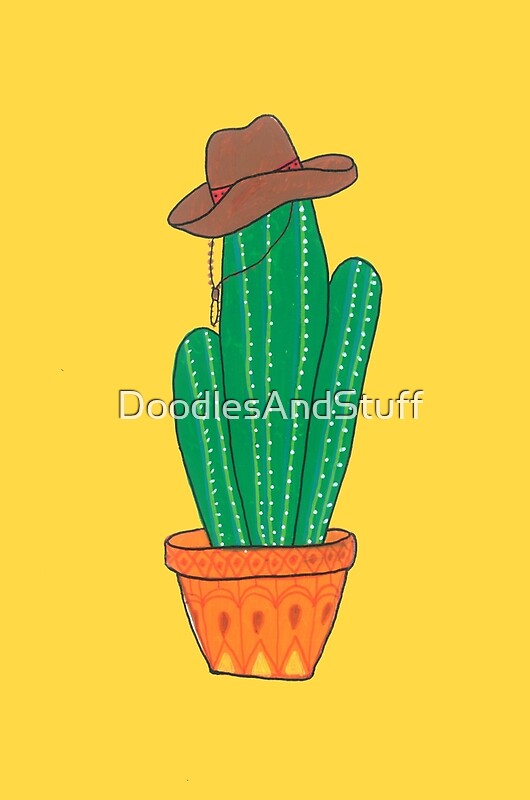 "Cowboy Cactus" by DoodlesAndStuff | Redbubble