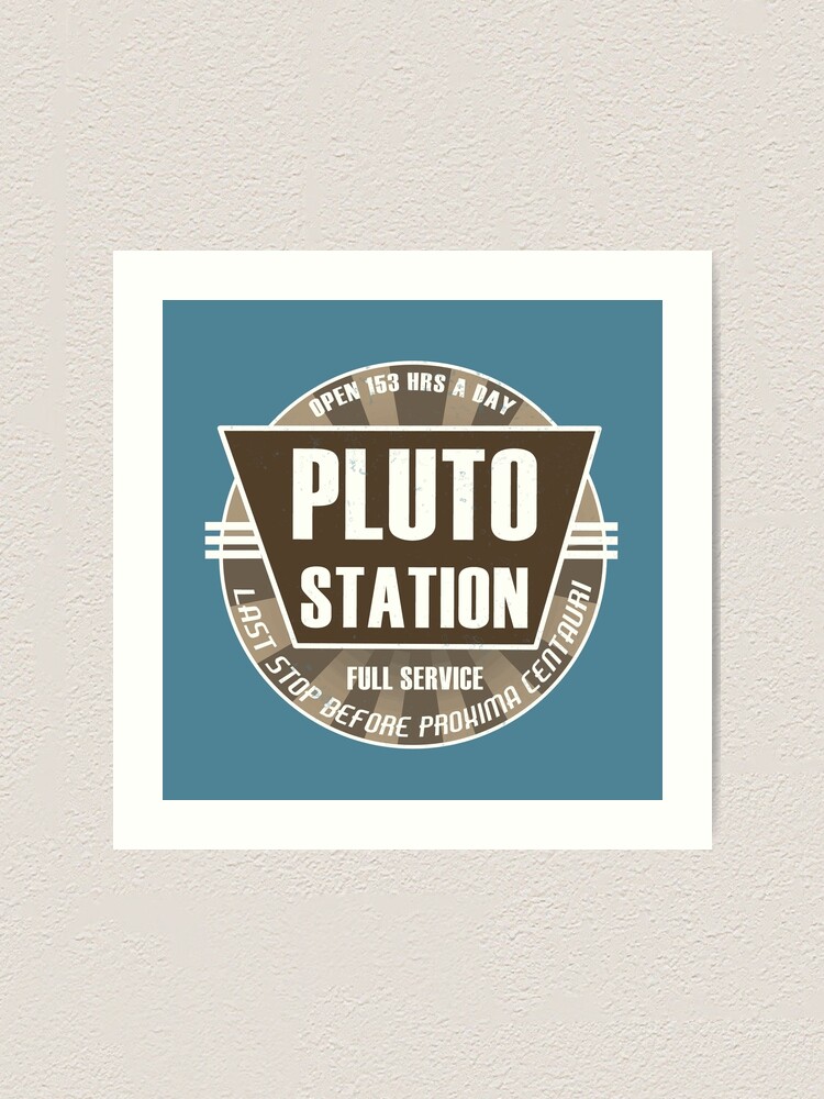"Pluto Station - Last Stop Before Proxima Centauri" Art Print for Sale by Pebblestone | Redbubble