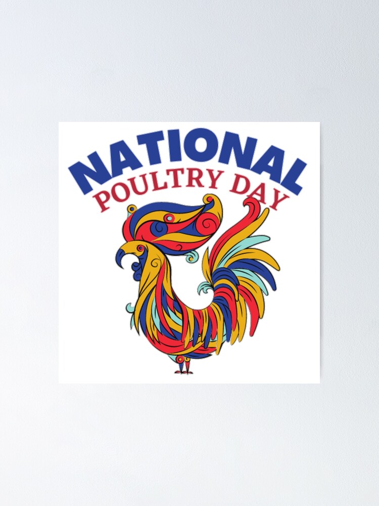 "NATIONAL POULTRY DAY| POULTRY DAY | POULTRY CHICKEN " Poster by ...