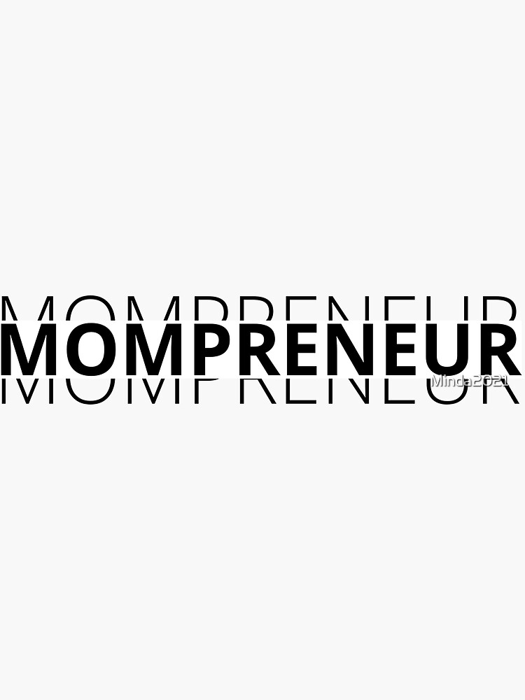 "Mompreneur" Sticker by Minda2021 | Redbubble