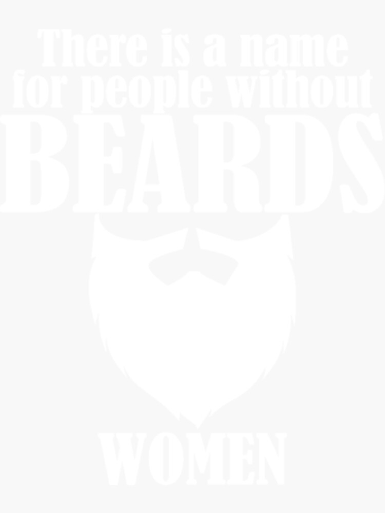 "People without beards women" Sticker by Kuanbartel | Redbubble