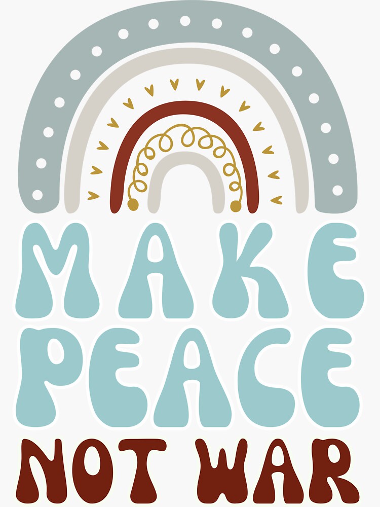 "Make Peace Not War" Sticker by Retrovas | Redbubble