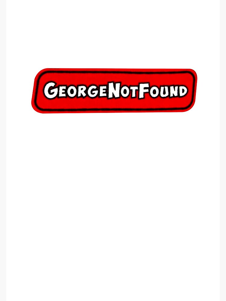 "Georgenotfound Merch George Not Found Merch George Not Found New Logo ...