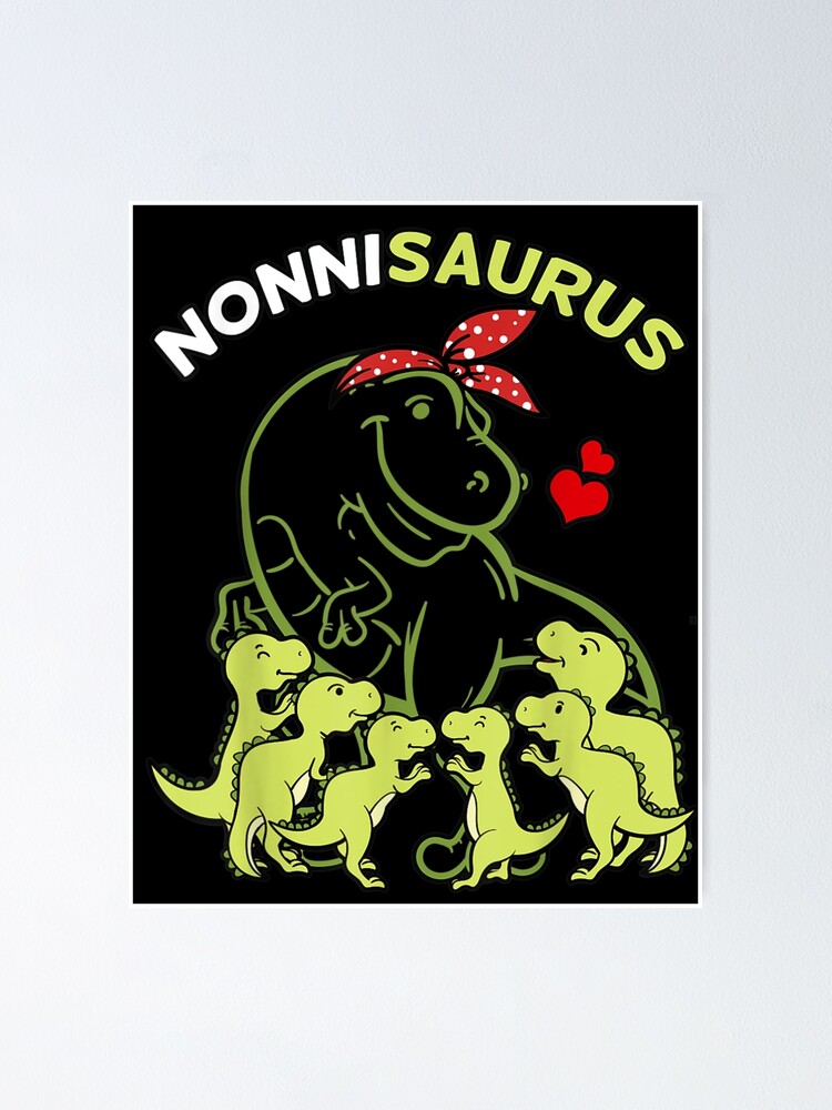 Póster «Nonnisaurus Nonni 6 Niños Dinosaurio Día de la Madre» de ...