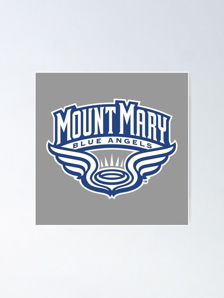 "Mount Mary University, Blue Angles, merch" Poster for Sale by ...