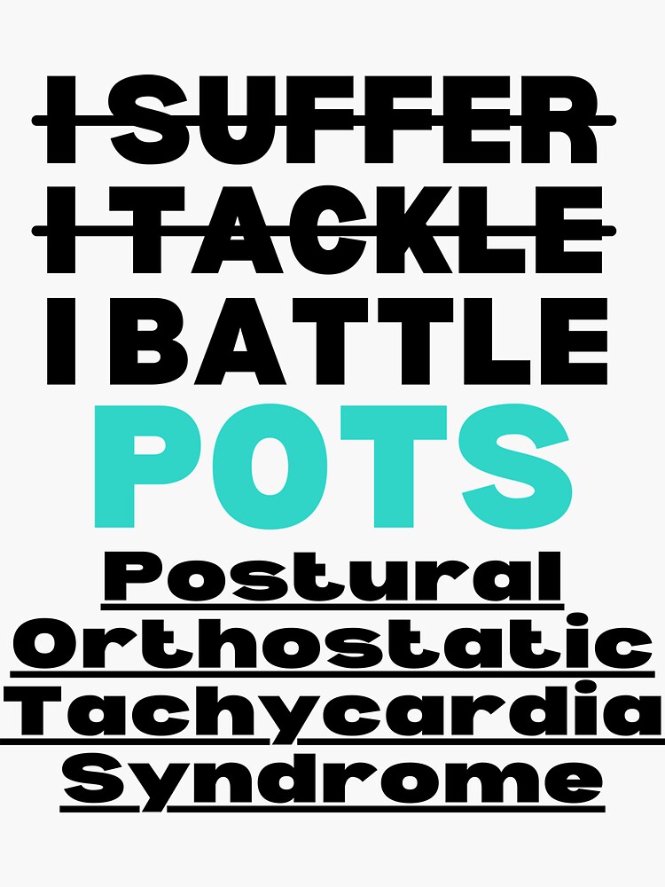 "POTS Awareness, Postural orthostatic tachycardia syndrome, POTS ...