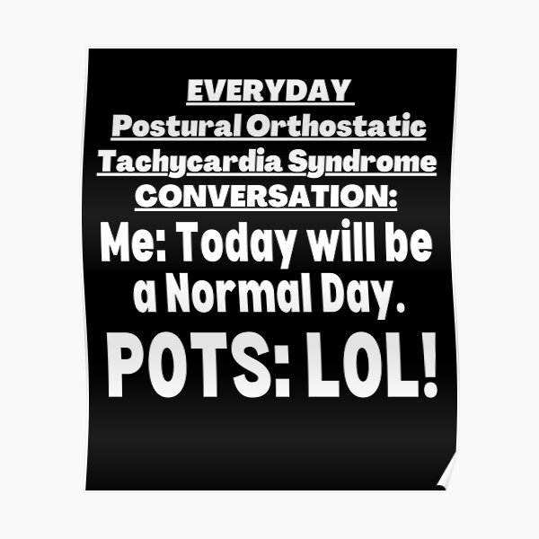 "POTS Awareness, Postural orthostatic tachycardia syndrome, POTS ...