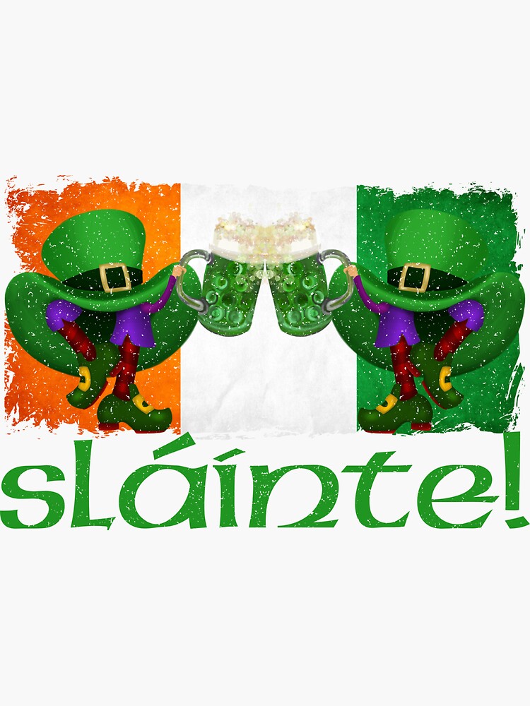 "Slainte" Sticker by Dutlu | Redbubble