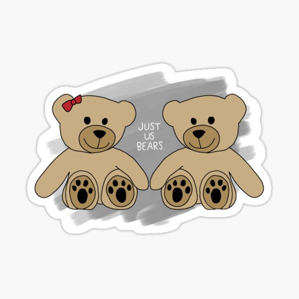 "Just Us Bears With White Text, Gray Background Classic ." Sticker by ...