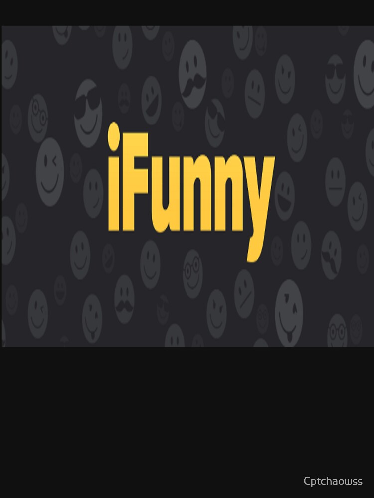 "Ifunny" T-shirt by Cptchaowss | Redbubble