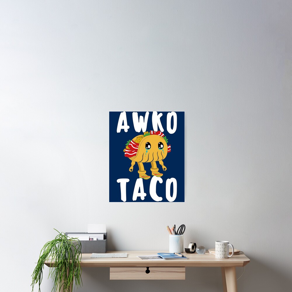 Póster «Awko taco - triste regalo de ilustración de taco kawaii para amante de la comida ...